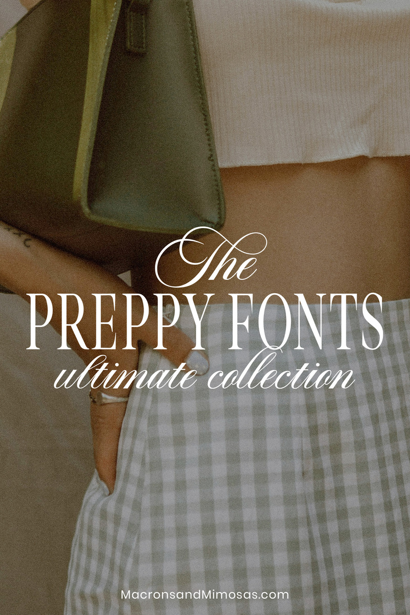Preppy Fonts: The Ultimate Guide to Chic Lettering Combinations