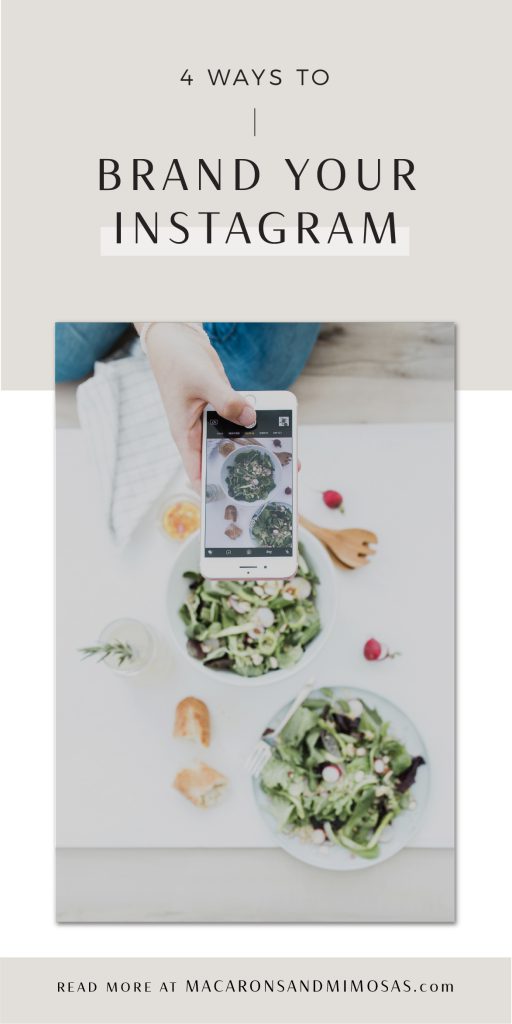 4 Quick Tips on How to Brand Your Instagram - Macarons & Mimosas ...
